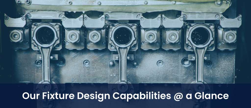 Fixture Design - Sansera Engineering